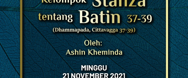 Dhammapada Syair 37-39 - Dhammavihārī Buddhist Studies